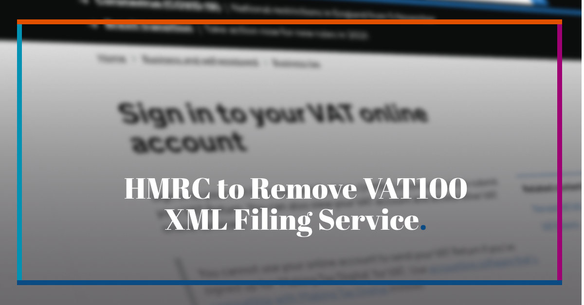HMRC to Remove VAT100 XML Filing Service - TaxCalc
